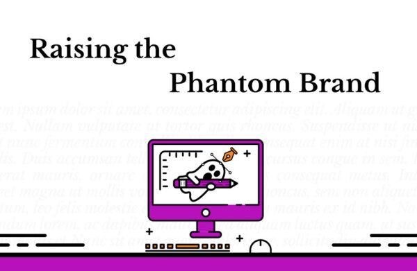 Raising the Phantom Brand - Phantom Copy